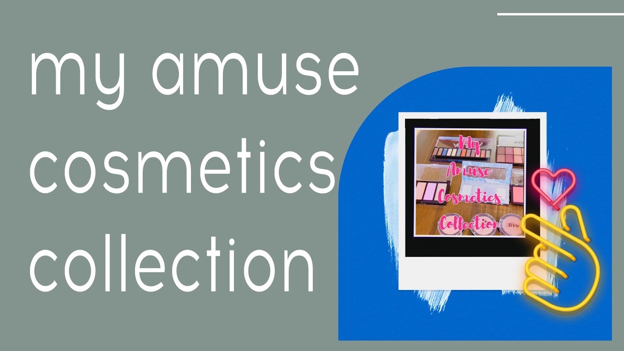 My Amuse Cosmetics Collection - YouTube