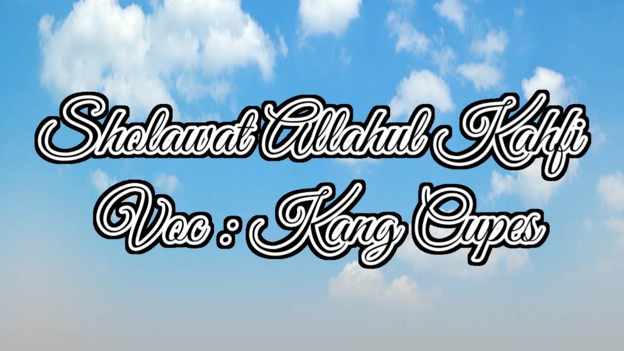 Sholawat Allahul kahfi versi Bantengan || Voc : Kang Cupes - YouTube