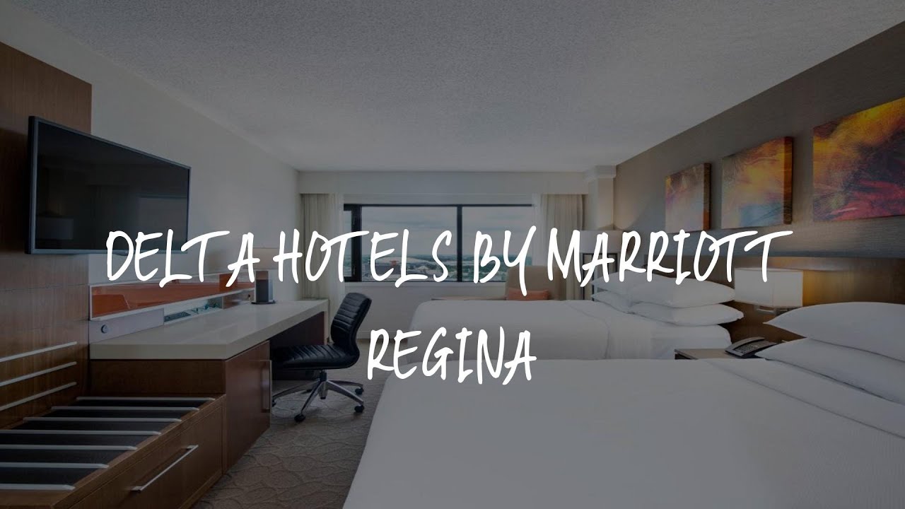 Delta Hotels by Marriott Regina Review - Regina , Canada - YouTube