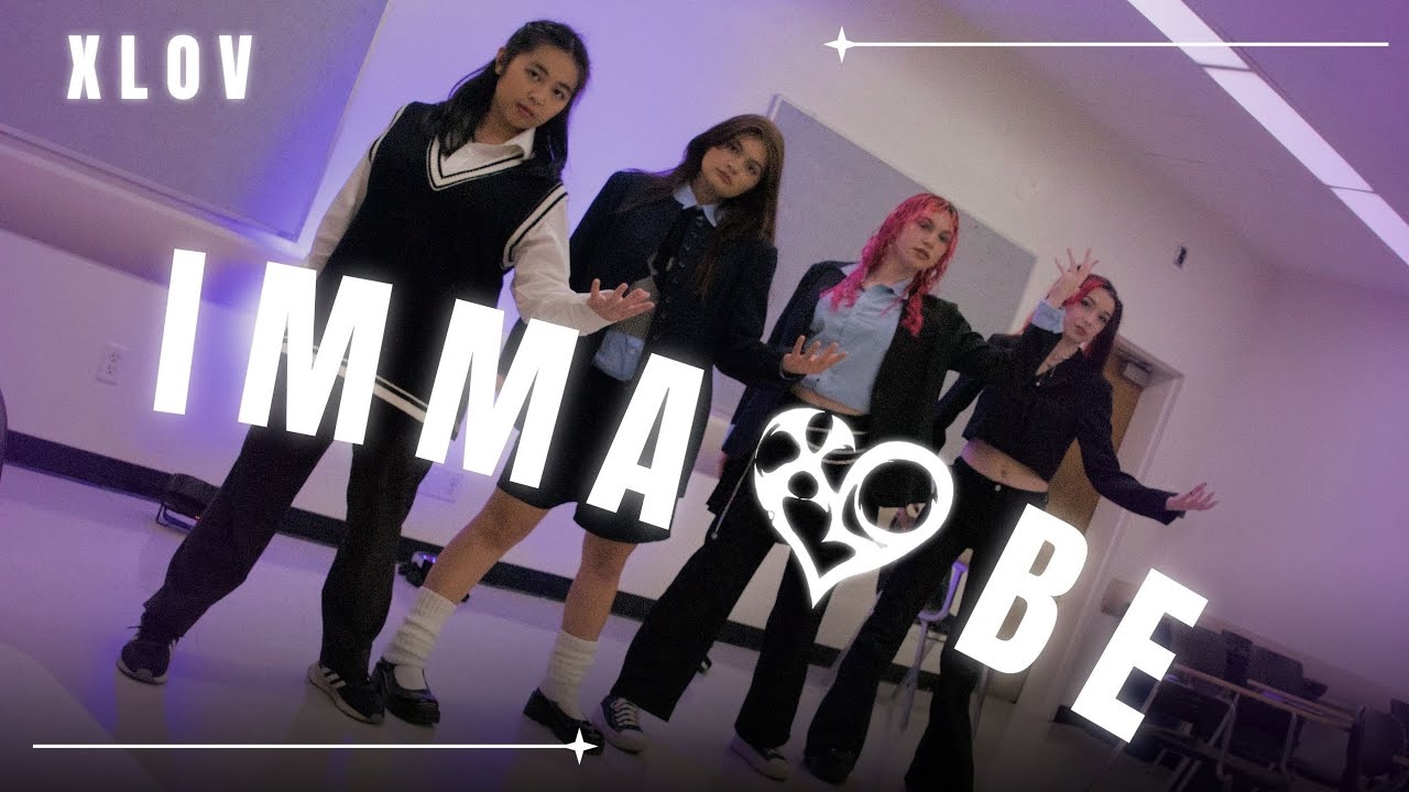 XLOV (엑스러브) "IMMA BE" Dance Cover - YouTube