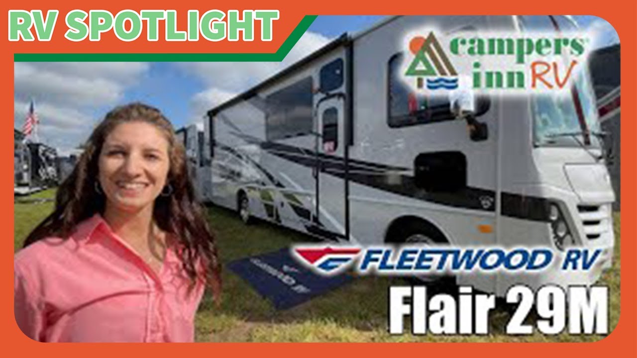 Fleetwood-Flair-29M - by Campers Inn RV – The RVer’s Trusted Resource - YouTube