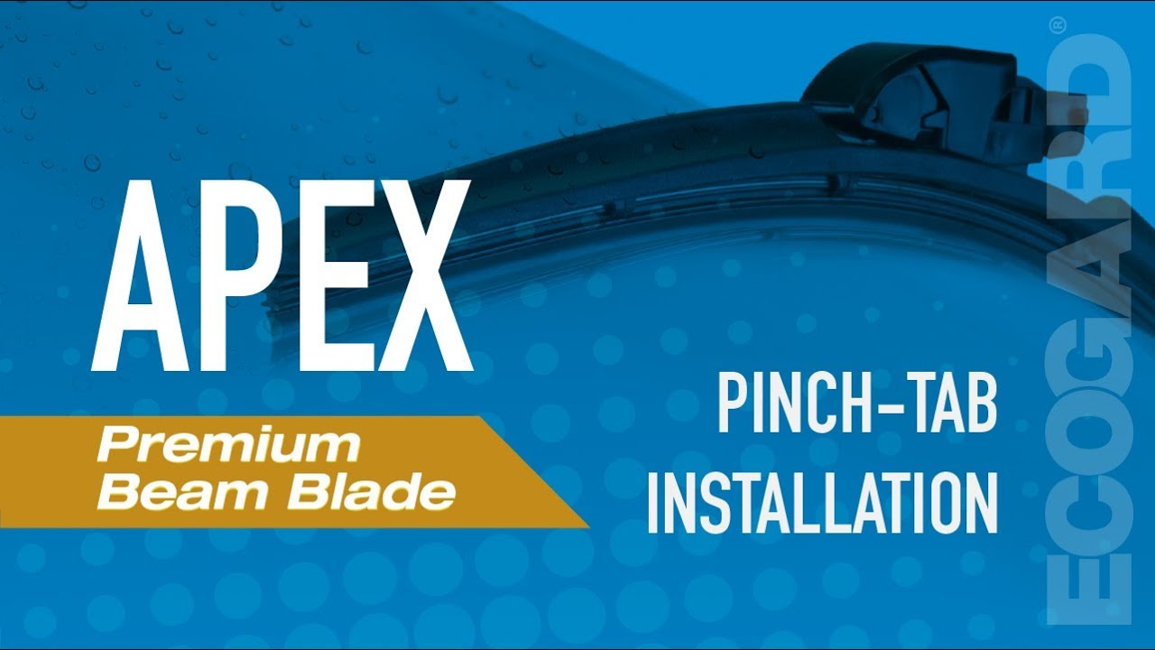 INSTALLING THE ECOGARD APEX PREMIUM BEAM BLADE With a Pinch-Tab Wiper ...
