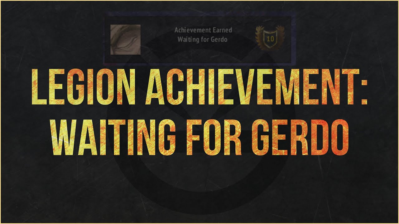 World Of Warcraft - Retail - Legion - Waiting for Gerdo - YouTube