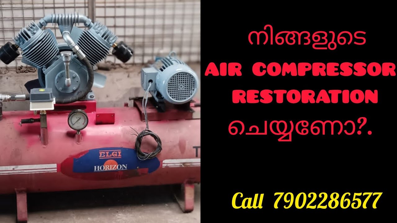 AIR COMPRESSOR RESTORATION | RECIPROCATING COMPRESSOR | AIR COMPRESSOR ...