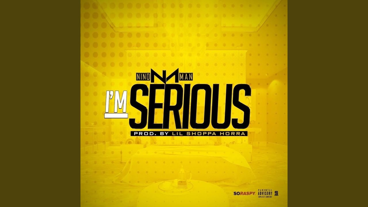 Im Serious - YouTube