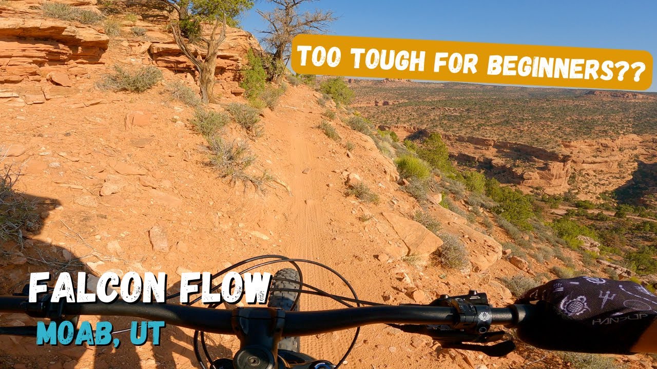 Can a Beginner Handle This Trail?? | Mountain Biking Falcon Flow | Moab ...