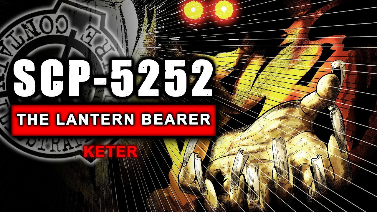 SCP-5252 - The Lantern Bearer - YouTube