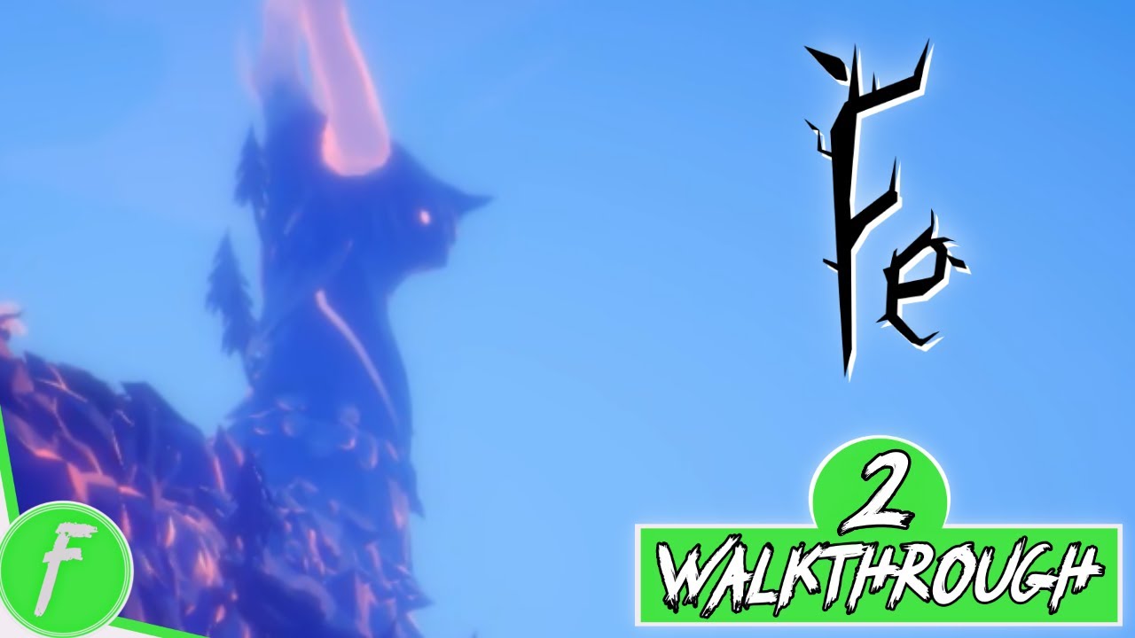 Fe FULL WALKTHROUGH Gameplay HD (PC) | NO COMMENTARY | PART 2 - YouTube