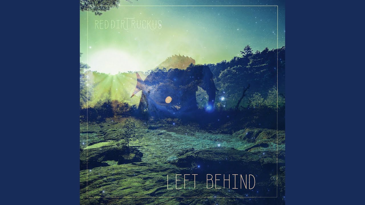 Left Behind - YouTube