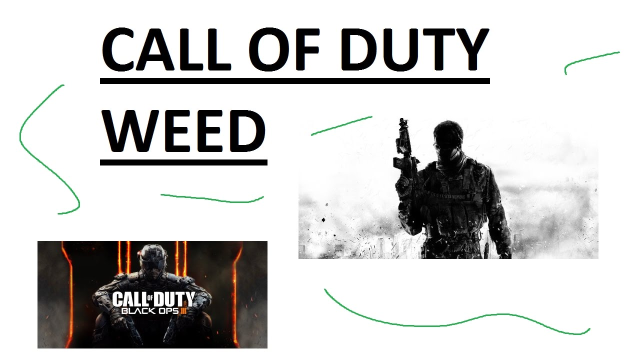 Call Of Duty Weed - YouTube