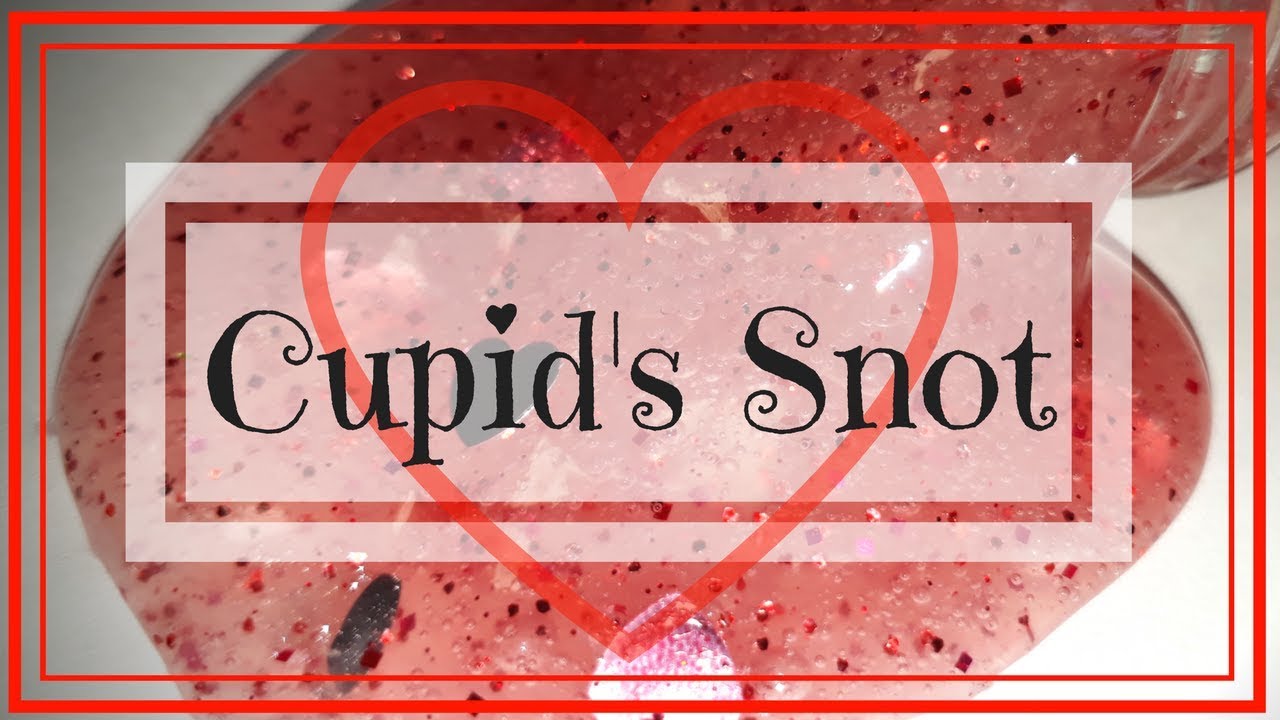 Cupid's Snot - Valentines Slime: Fail and Fix - YouTube