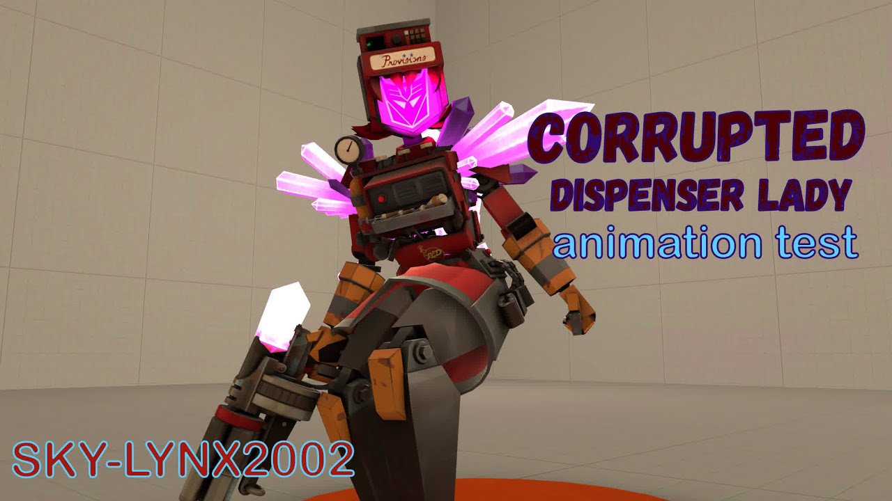 (SFM) Corrupted Dispenser Lady animation test - YouTube
