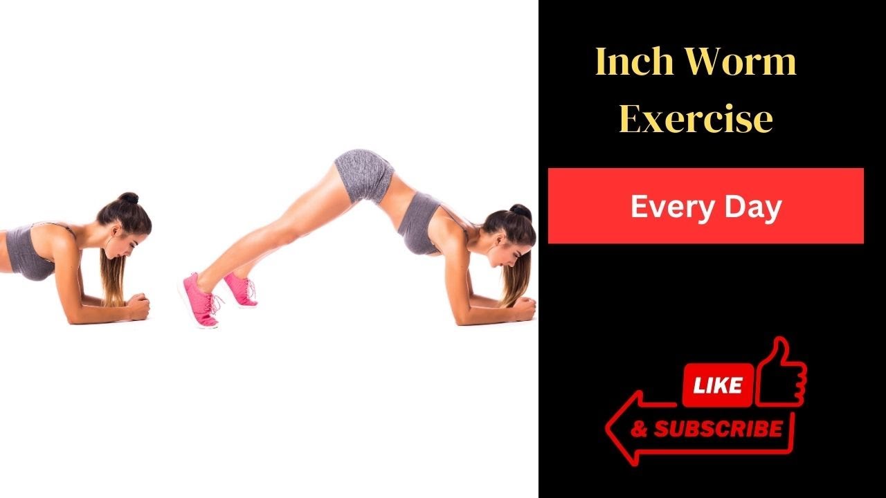 What Happens If You Do Inchworm Exercise Every Day for 8 Weeks - YouTube