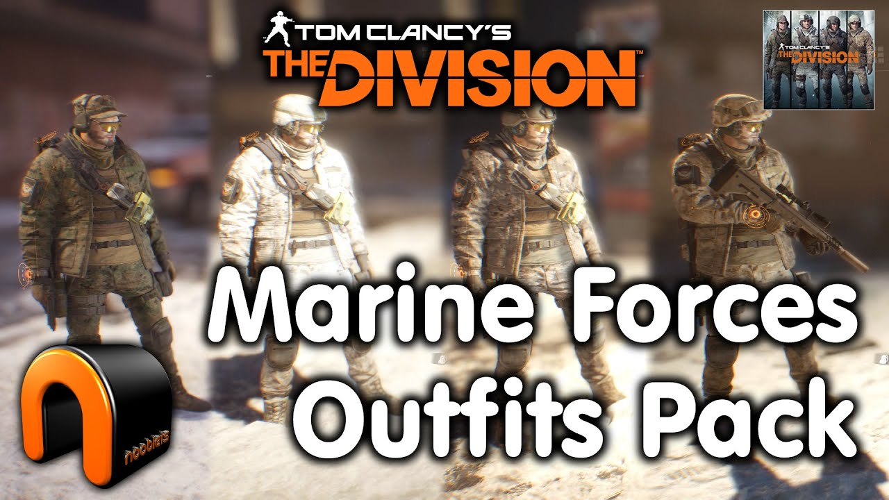 The Division Marine Forces Pack Outfits - YouTube