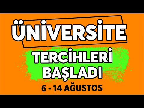 ÜNİVERSİTE TERCİHLERİ BAŞLIYOR | SON DAKİKA