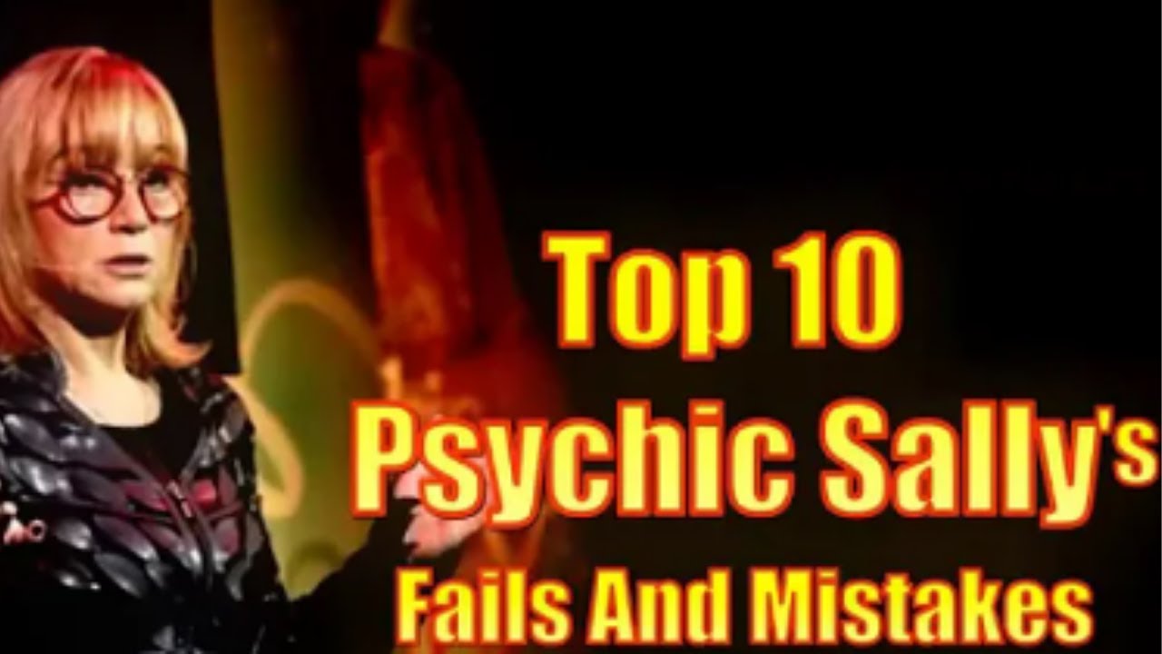 10 Psychic Sally's Best Fails And Mistakes - YouTube