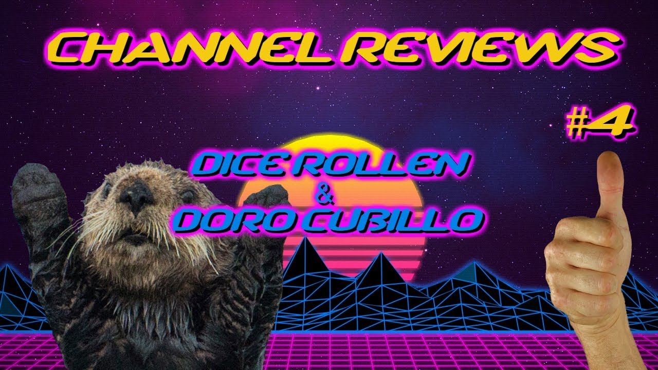 Dice Rollen & Doro Cubillo |Channel Reviews #4 - YouTube