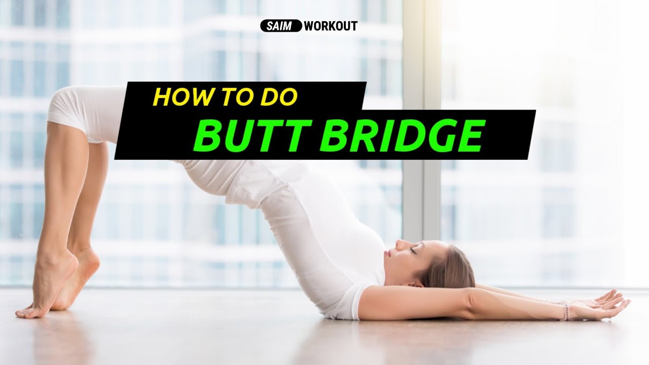 how to do butt bridge || Glute Bridge Exercise || glute bridge workout at home - YouTube