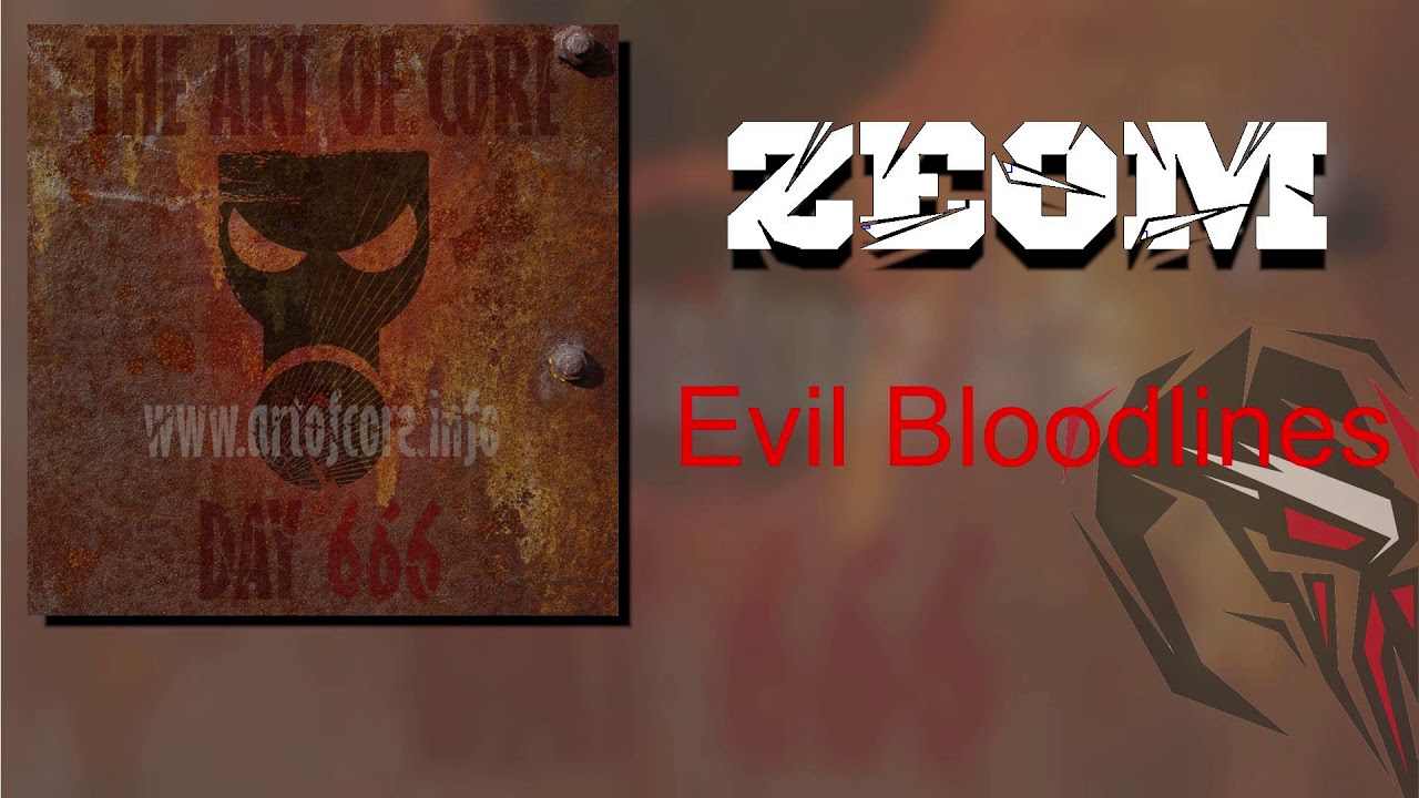 Zeom - Evil Bloodlines (2009) - YouTube