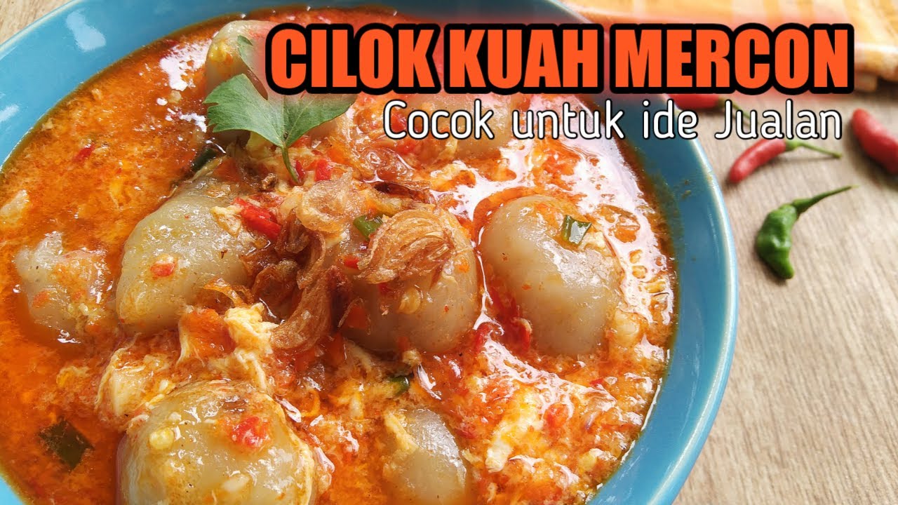 RESEP CILOK EMPUK KUAH MERCON|Cocok untuk ide Jualan| - YouTube