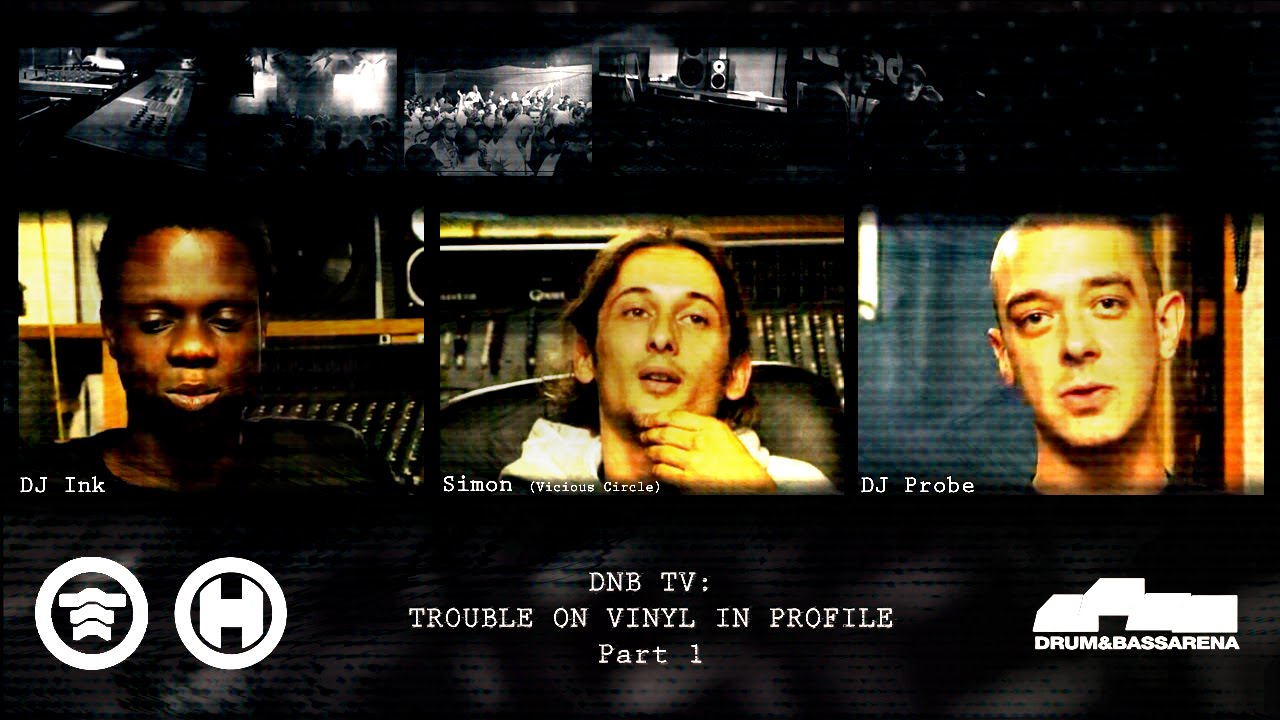 D&BTV - Trouble On Vinyl - Renegade Hardware - DJ Ink - Simon (Vicious ...
