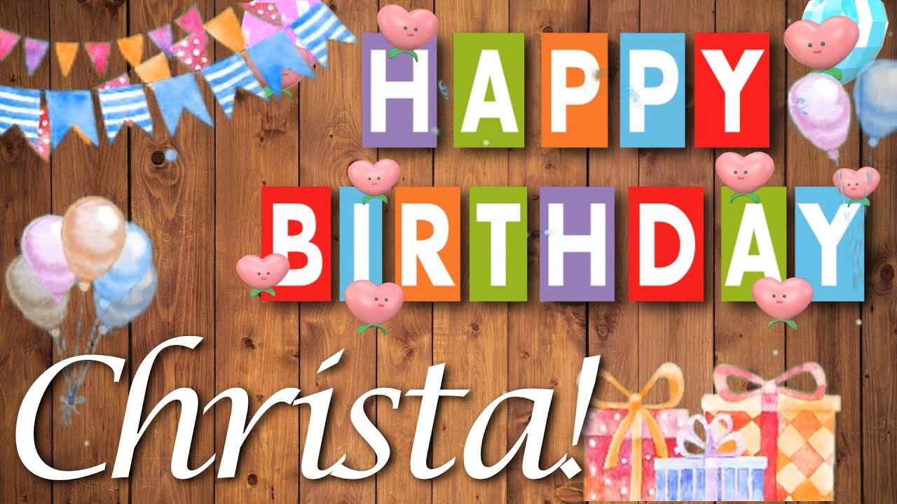 Alles Gute liebe Christa! Herzlichen Glückwunsch zum Geburtstag! - YouTube