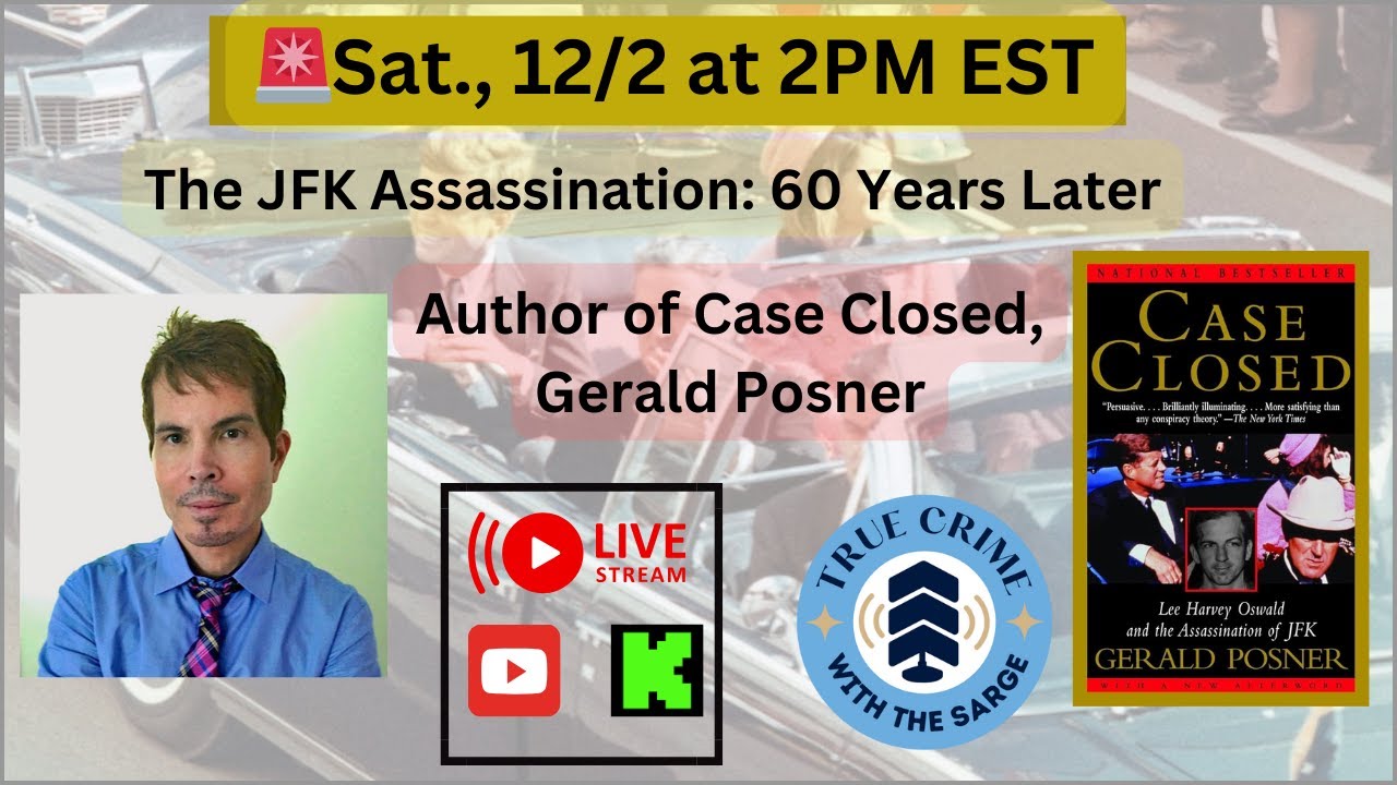 Author Gerald Posner of Case Closed on JFK 60 Years Later - YouTube