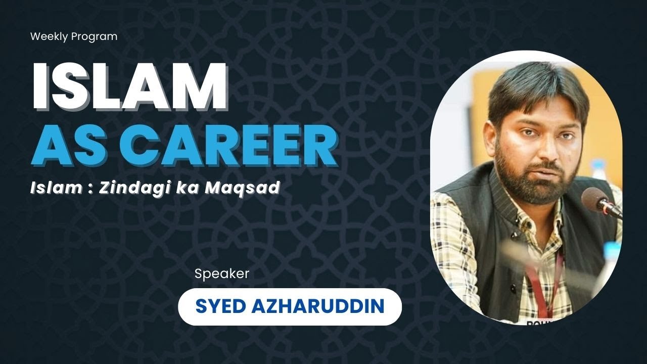 Islam as Career | Syed Azharuddin - YouTube