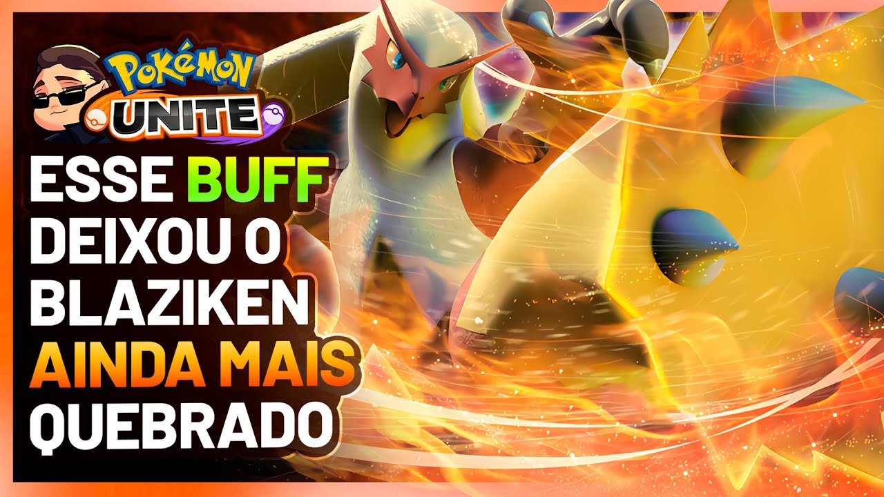 O BUFF DO PASSE É REAL! Pokemon Unite Blaziken Gameplay - YouTube