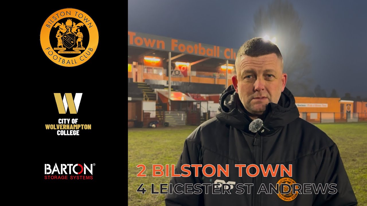 BILSTON TOWN FC 2 -- 4 LEICESTER ST ANDREWS - YouTube