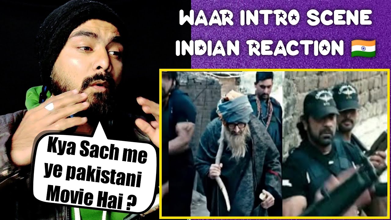 Indian Reacts | WAAR Intro Scene | Pakistani Movie Scene Reaction - YouTube