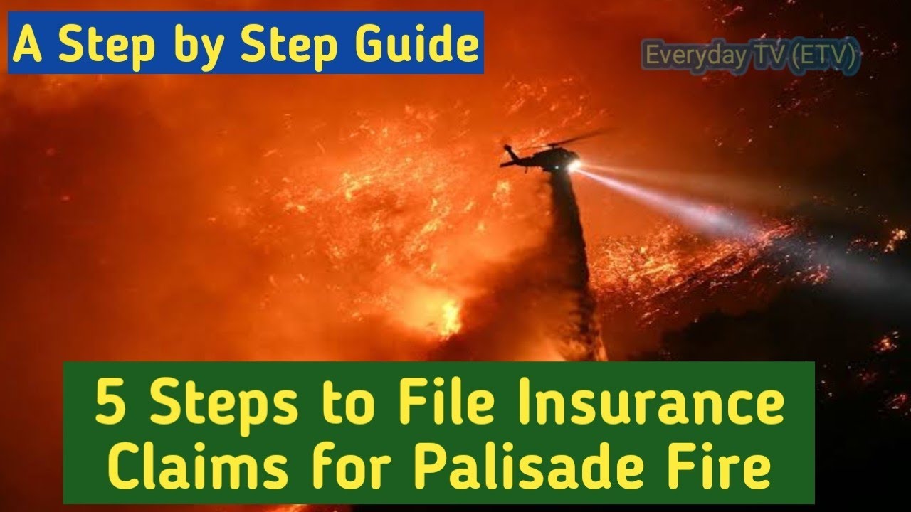 Palisade Fire Insurance Claims Process | How to File Insurance Claim ...