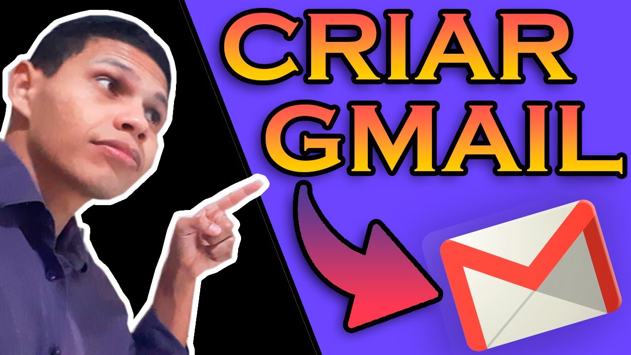 COMO CRIAR GMAIL: Passo a Passo de como CRIAR Email GRÁTIS do GOOGLE ...