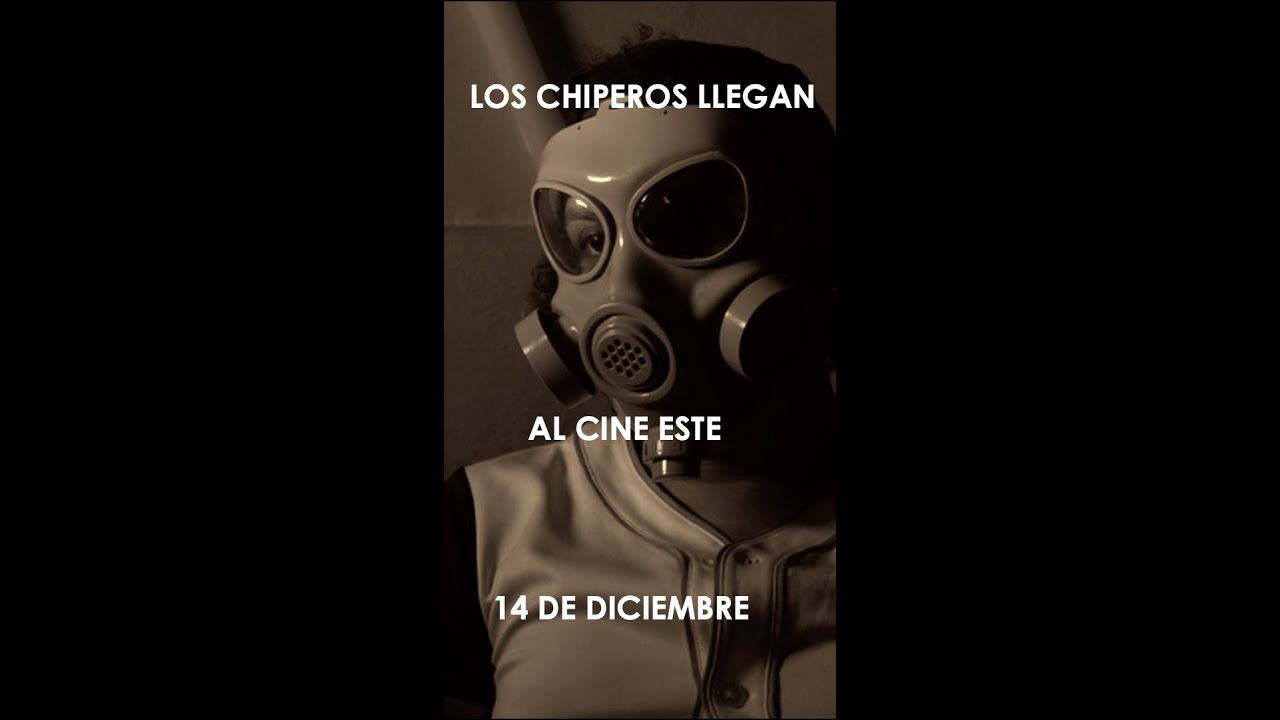 Los Chiperos llegan al cine este 14 de diciembre - YouTube
