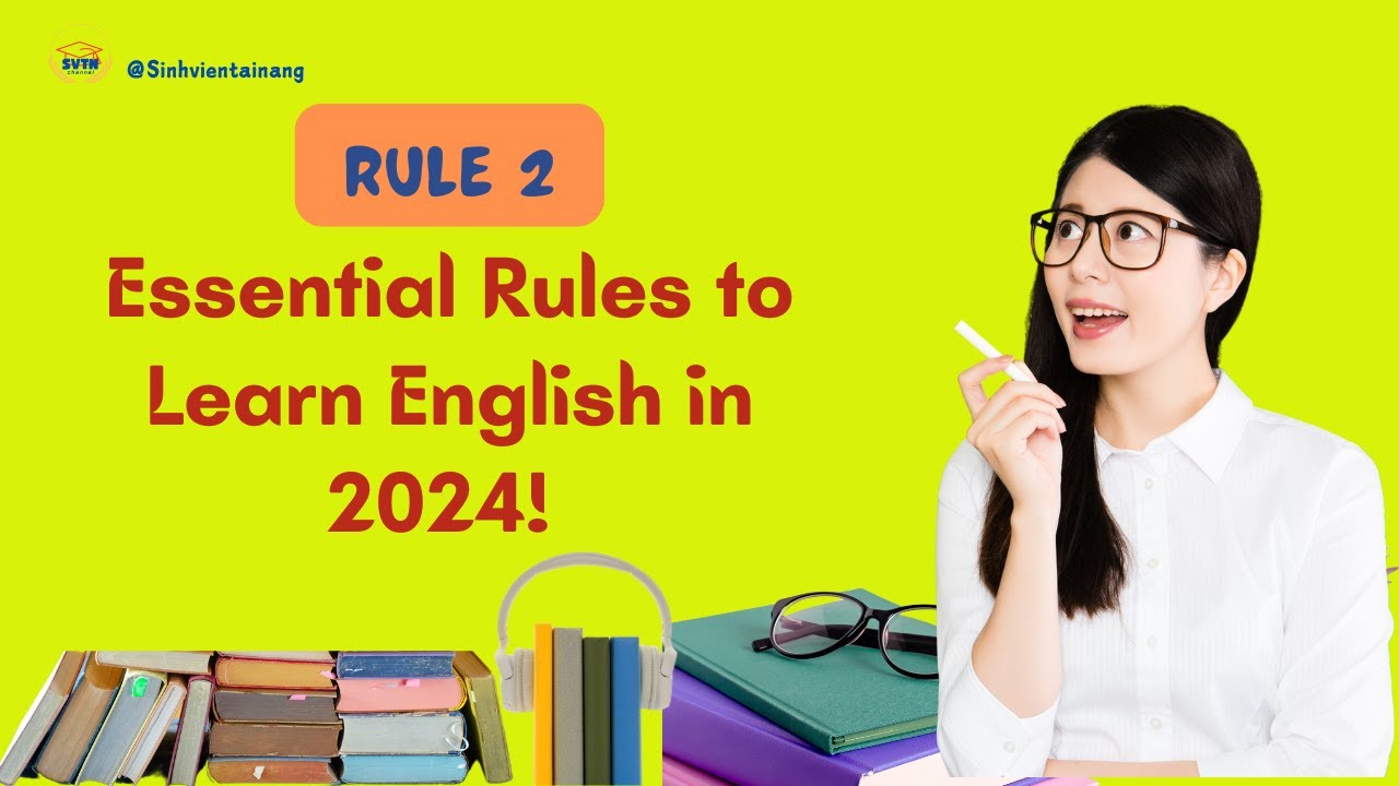 Rule 2 - Essential Rules to Learn English in 2024! - YouTube
