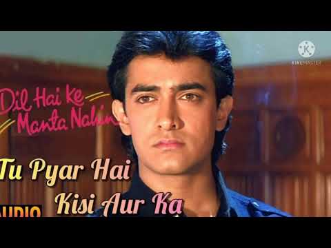 Tu Pyar Hai Kisi Aur Ka|Dil Hai Ki Manta Nahin|By Sarath Sajan