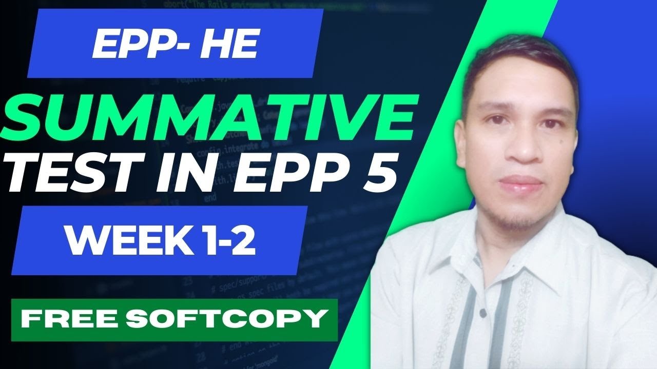 EPP 5 SUMMATIVE TEST 1 || HE 5 WEEK 1 TO 2 - YouTube