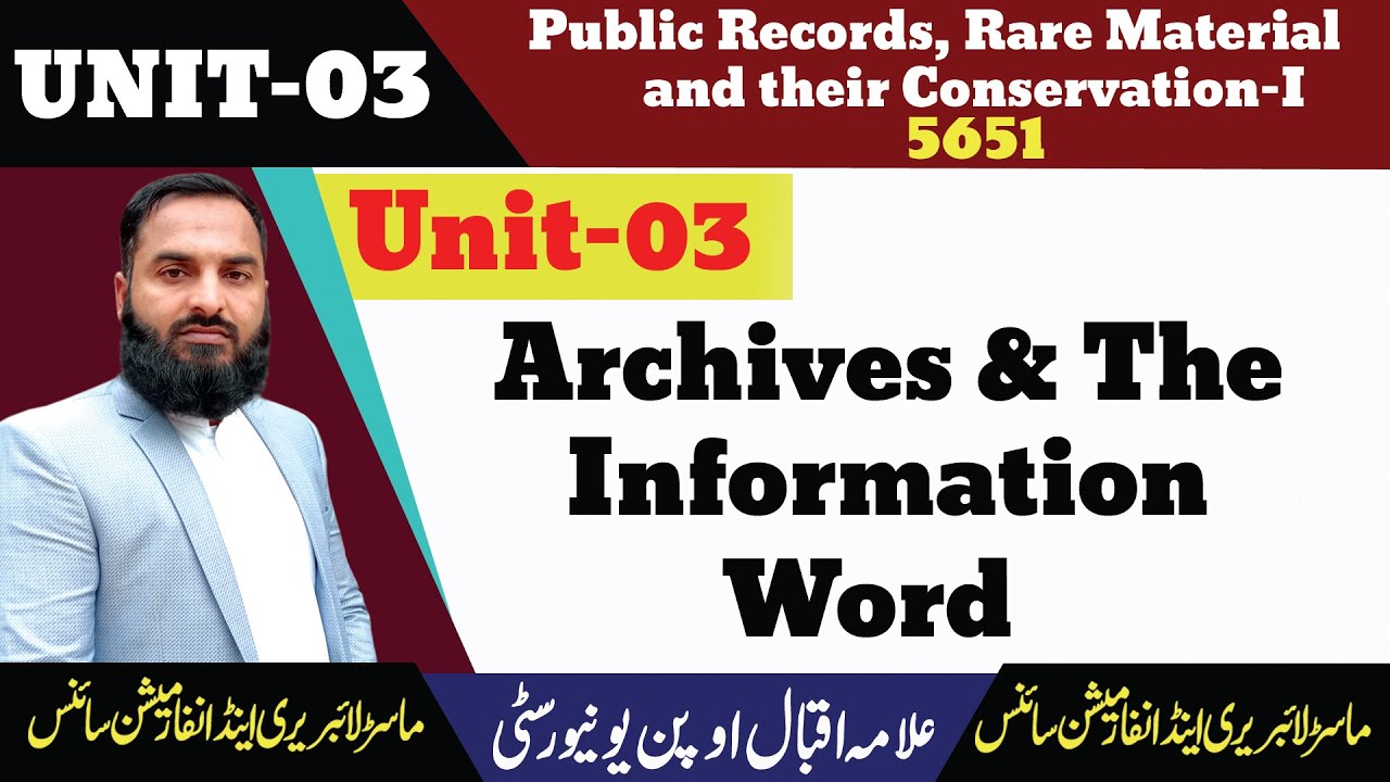 Archives and the Information Word Urdu/Hindi|Course Code 5651|Unit-3 ...