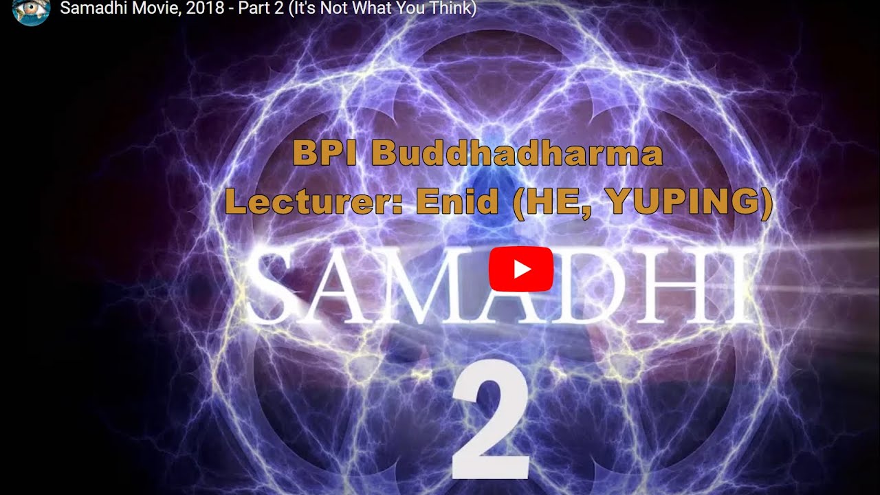 Samadhi 2 - Lectured by HE, YUPING (Enid) 2023-10-22 - YouTube