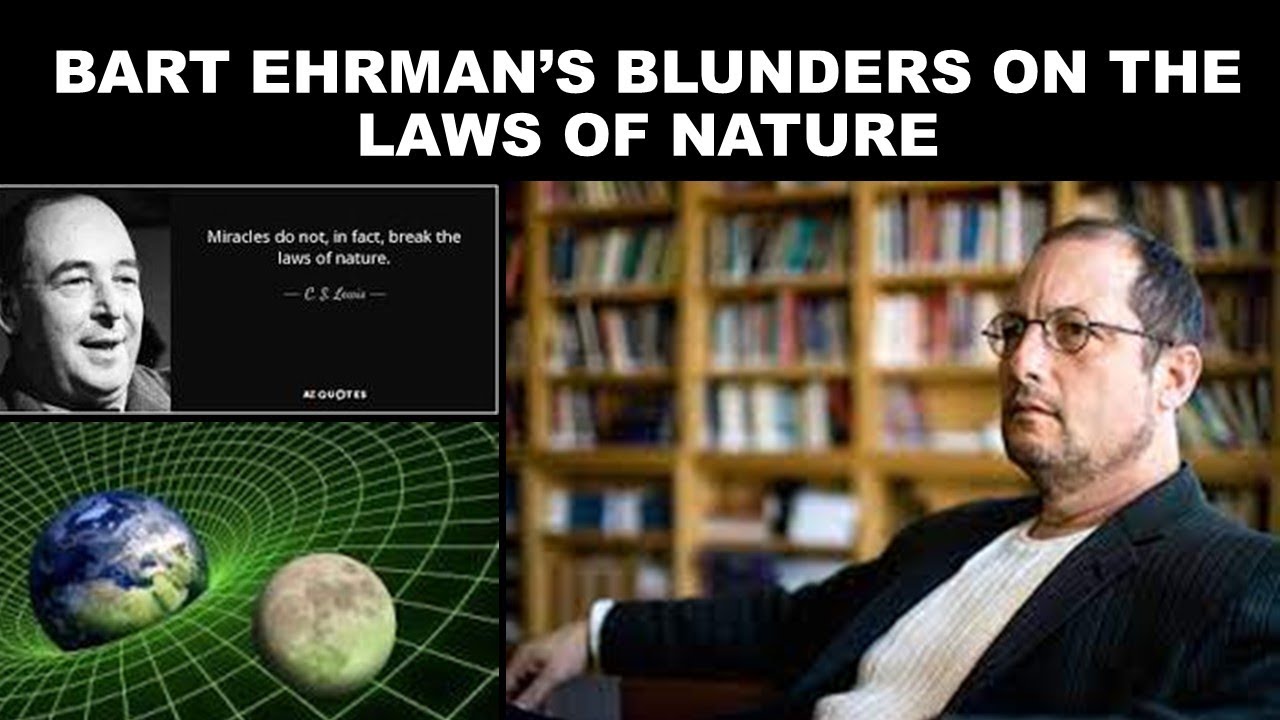 Miracles, the Laws of Nature, and Bart Ehrman - YouTube