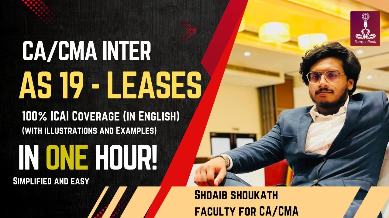 AS 19 - Leases (In 1 Hour) || 100% ICAI Coverage - English || CA/CMA ...