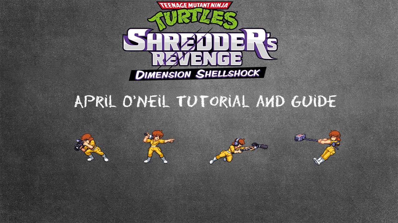 TMNT Shredder's Revenge April O'Neil Tutorial and Guide - YouTube