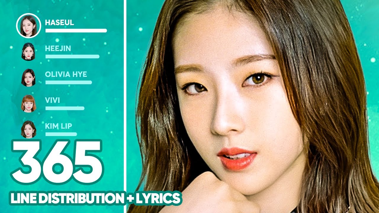 LOONA - 365 (Line Distribution + Lyrics) - YouTube