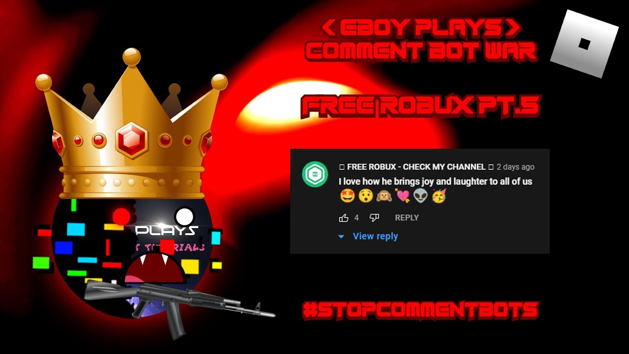 Free Robux 5 (Spam Bots) | Eboy Plays Comment Bot War [Roblox Scam Bots ...