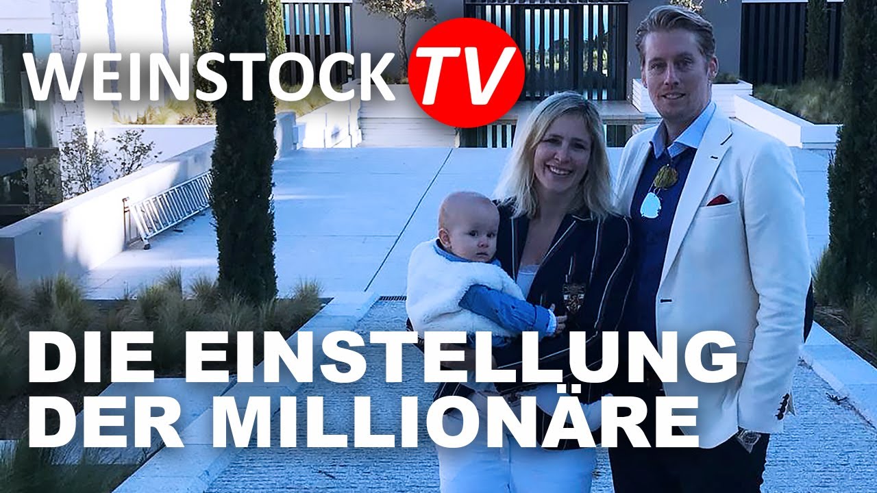 Die Einstellung der Millionäre - Weinstock TV #17 - Daniel Weinstock ...