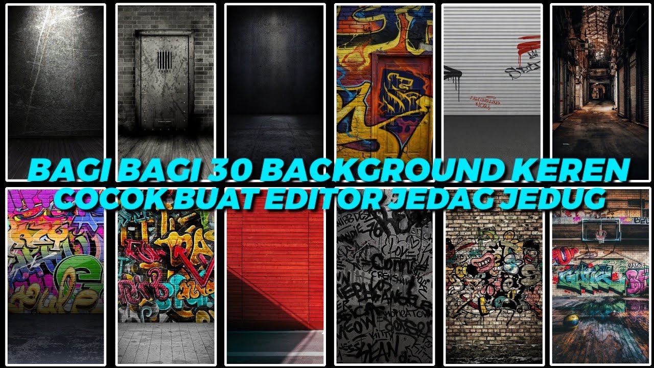 BAGI BAGI 30 BACKGROUND KEREN || COCOK BUAT EDITOR JEDAG JEDUG - YouTube