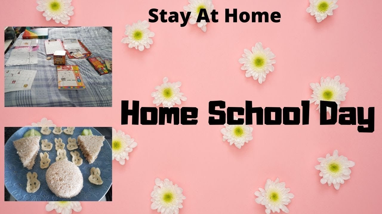 Home School Day- Stay At Home - YouTube