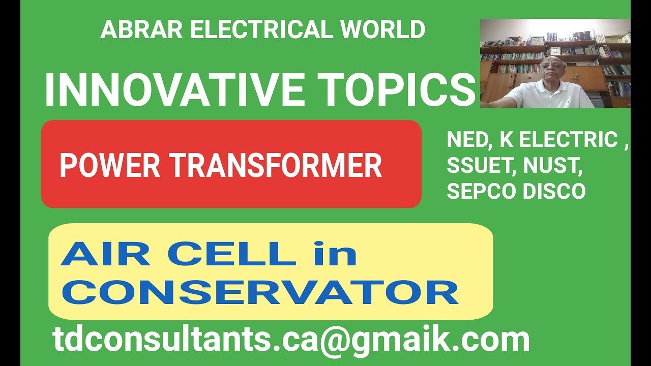 AIR CELL IN CONSERVATOR OF TRANSFORMER - YouTube