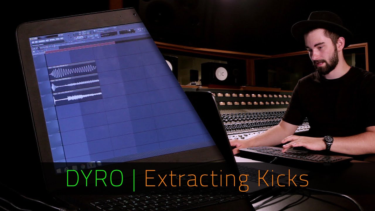 DYRO | Extracting Kicks | FL Studio & Razer Music - YouTube