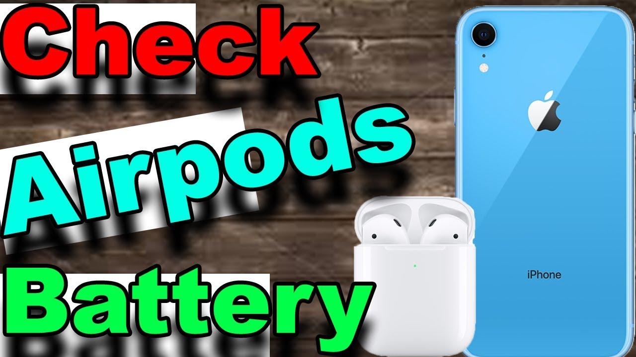 How Do You Check The Battery Life On The Apple Airpods With An IPhone how-do-you-check-the-battery-life-on-the-apple-airpods-with-an-iphone